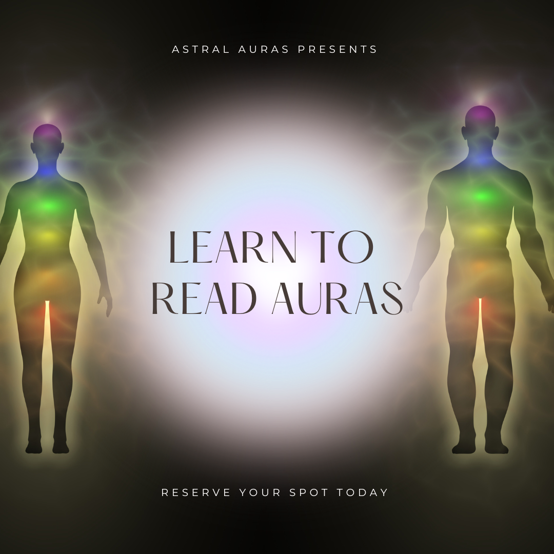 Intro To Auras: Learn To Read Auras – Astral Auras